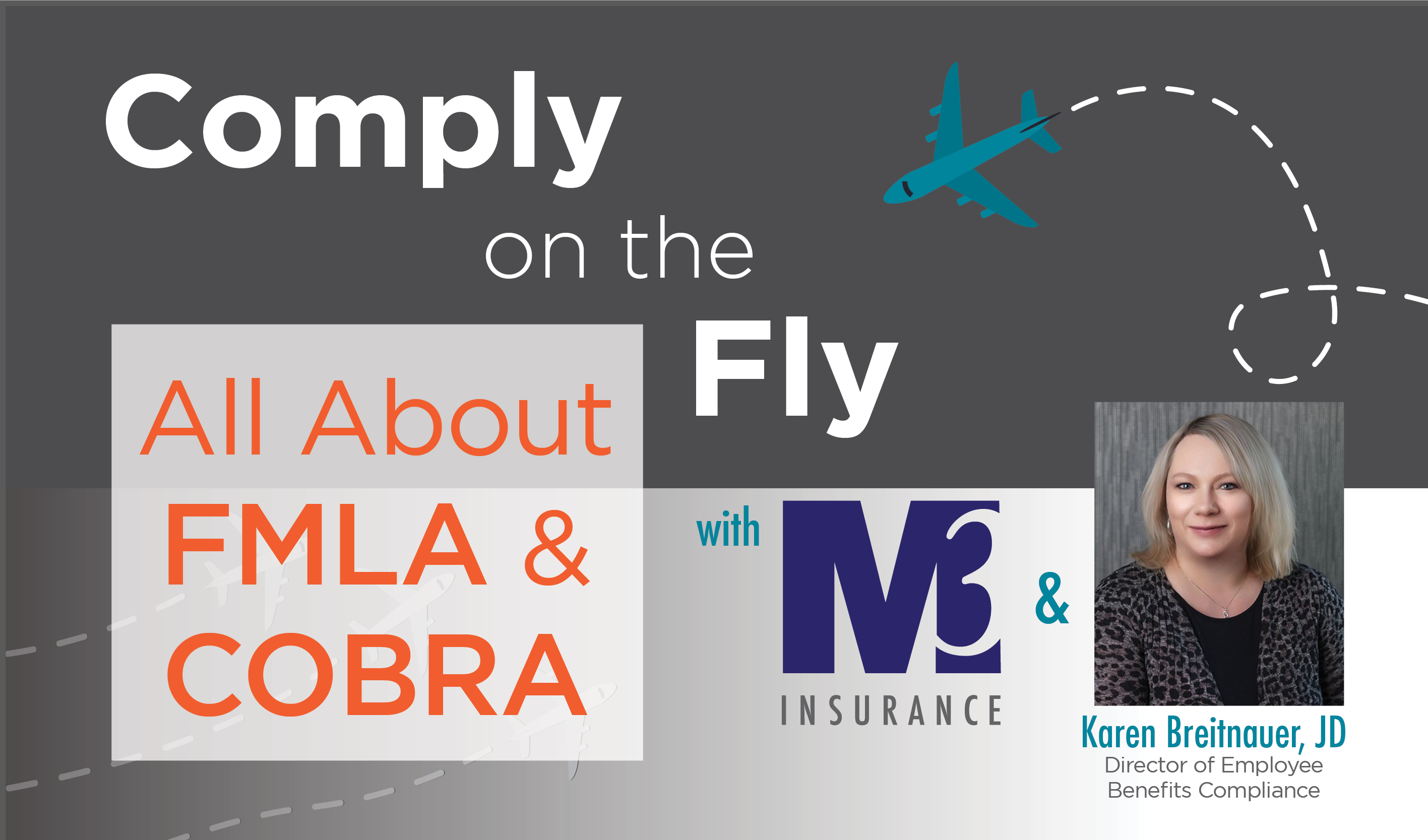 S1-Ep 25: All About FMLA & COBRA - M3 Insurance