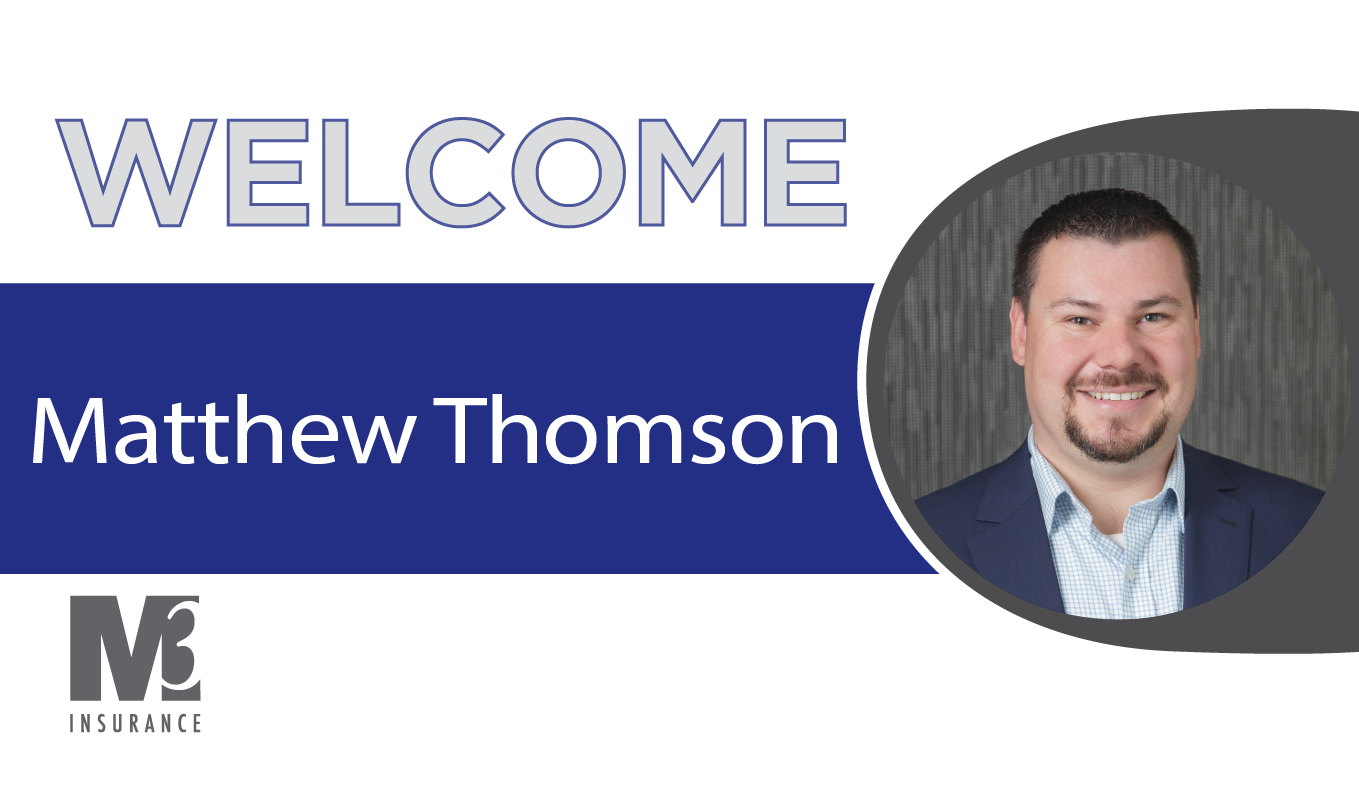 Matthew Thomson Joins as M3’s Director of Cyber Liability - M3 Insurance