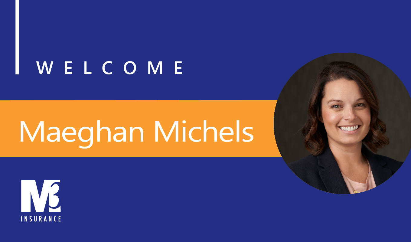 Maeghan Michels Joins M3 as Business Development Executive - M3 Insurance