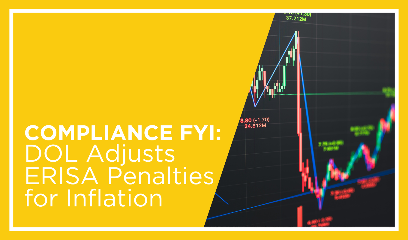 DOL Adjusts ERISA Penalties for Inflation - M3 Insurance