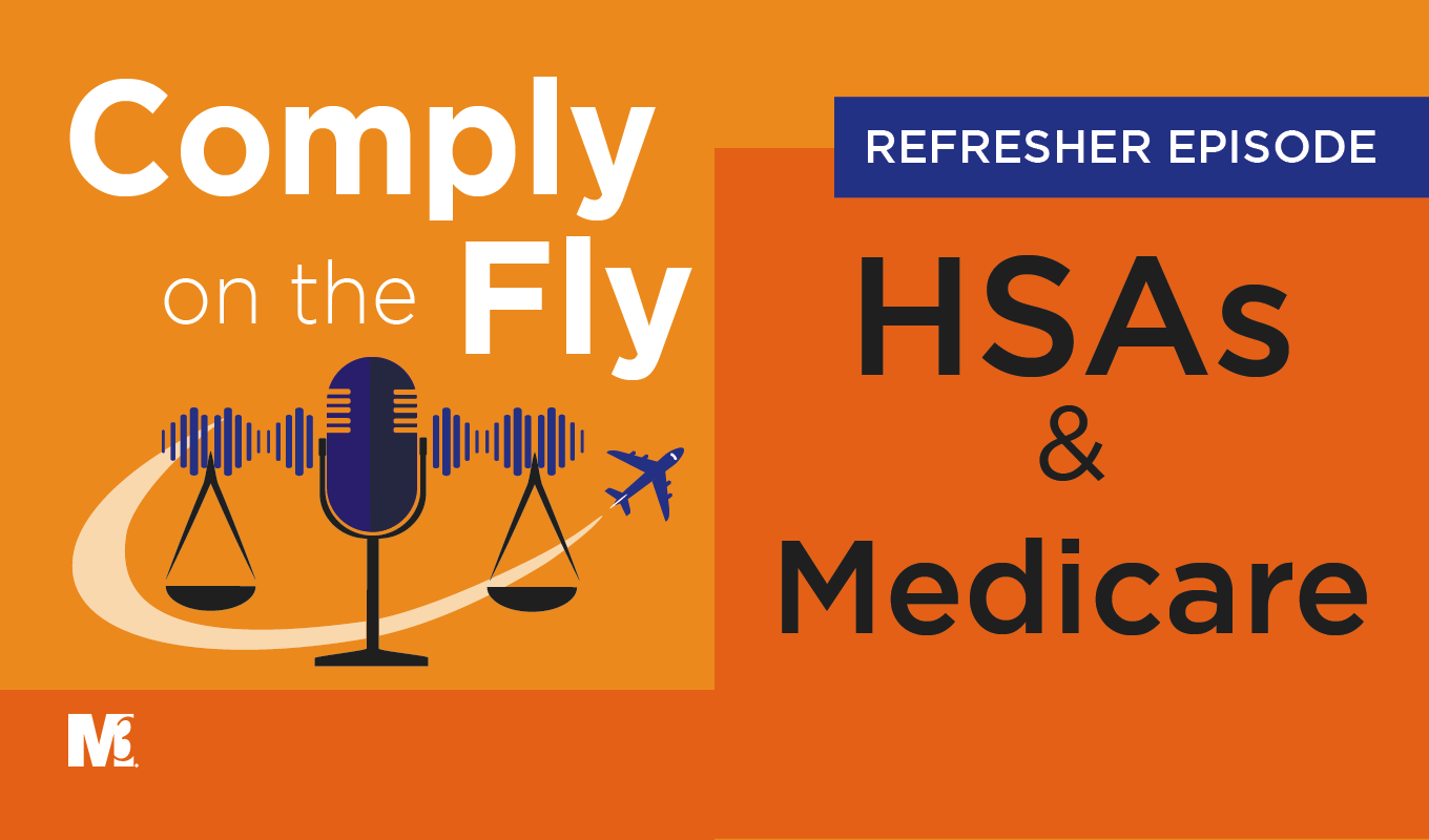 S3-Ep9: HSAs & Medicare - Refresher Episode - M3 Insurance