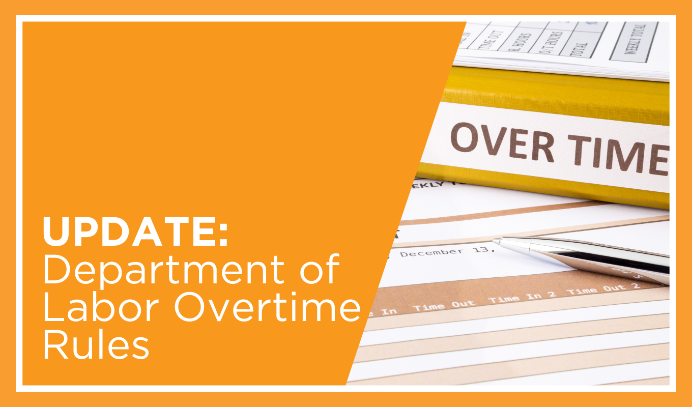 Update: Department of Labor Overtime Rules - M3 Insurance