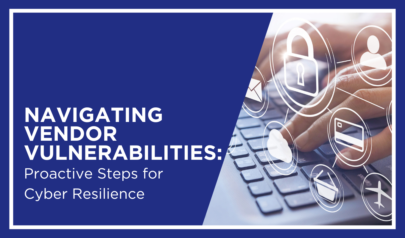 Navigating Vendor Vulnerabilities - M3 Insurance