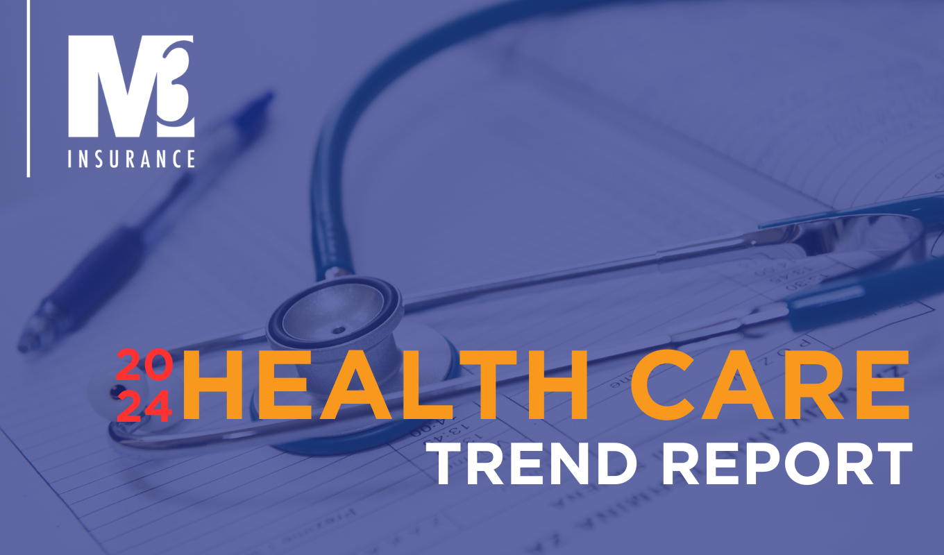 2024 Health Care Trend Report - M3 Insurance