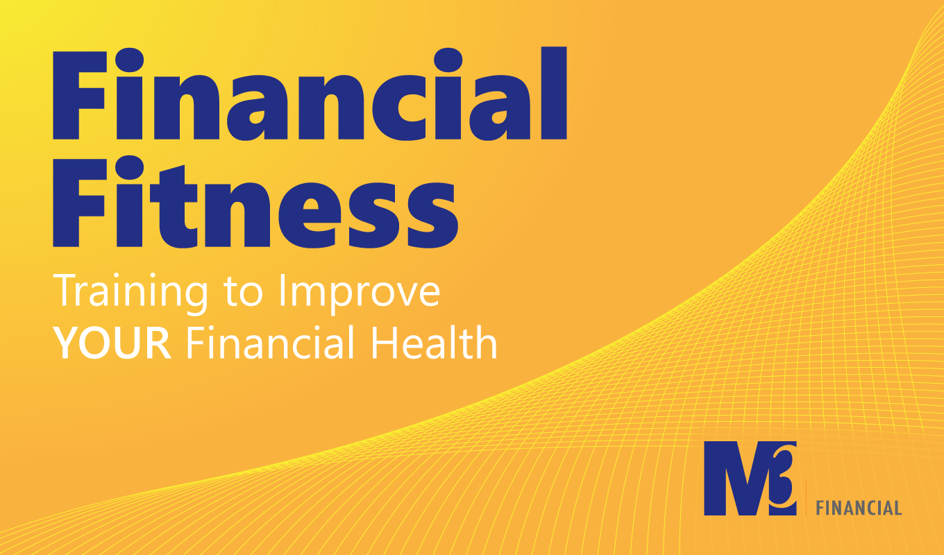 Financial Fitness: Are You Financially Fit? - M3 Insurance