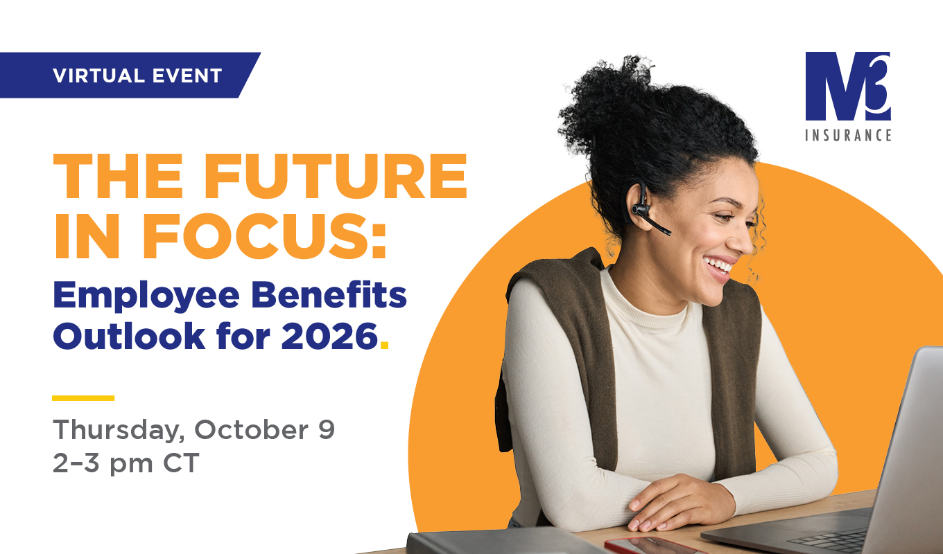 The Future in Focus: Employee Benefits Outlook for 2026 - M3 Insurance