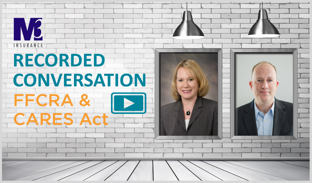 FFCRA Guidance and CARES Act Benefit Provisions - M3 Insurance
